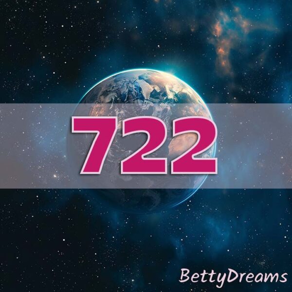 722 Angel Number: Surprising & Powerful Meanings | BettyDreams