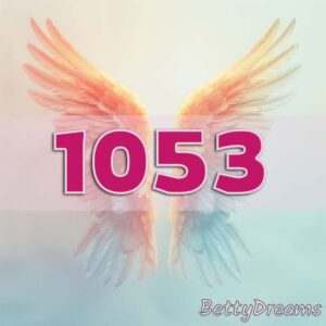 1053 Angel Number: Surprising & Powerful Meanings