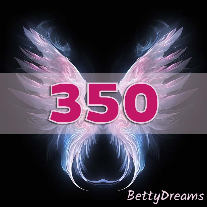 350 Angel Number: Surprising & Powerful Meanings | BettyDreams