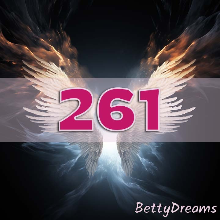261 Angel Number: Surprising & Powerful Meanings | BettyDreams