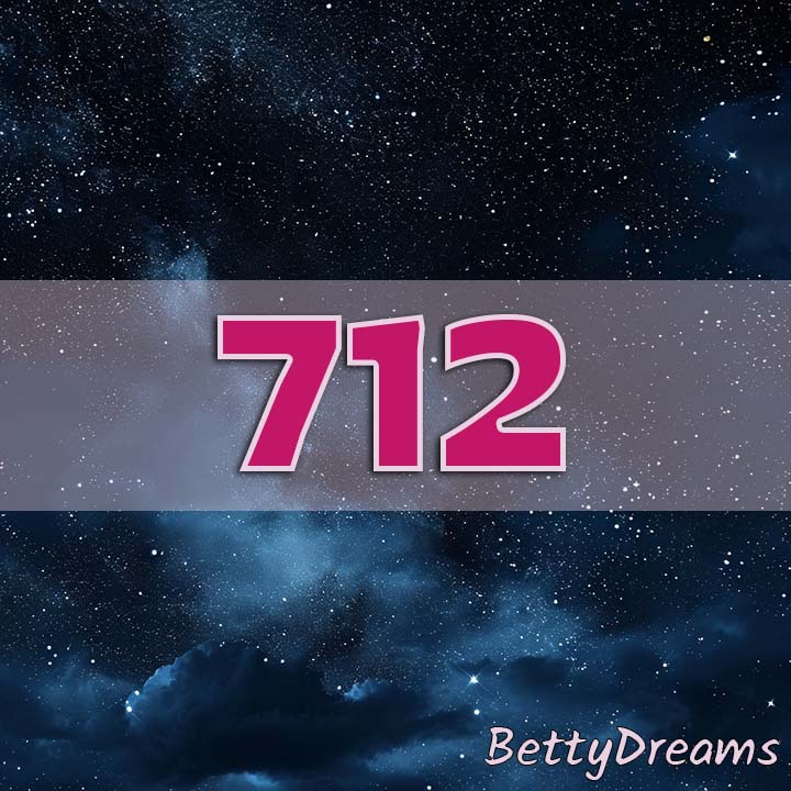 712 Angel Number: Surprising & Powerful Meanings | BettyDreams