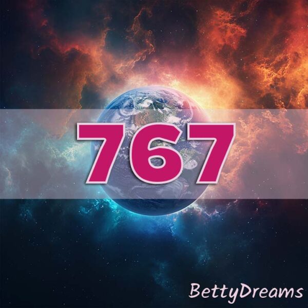 767 Angel Number: Surprising & Powerful Meanings | BettyDreams
